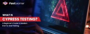 What is Cypress Testing? A Beginner's Guide to E2E Testing